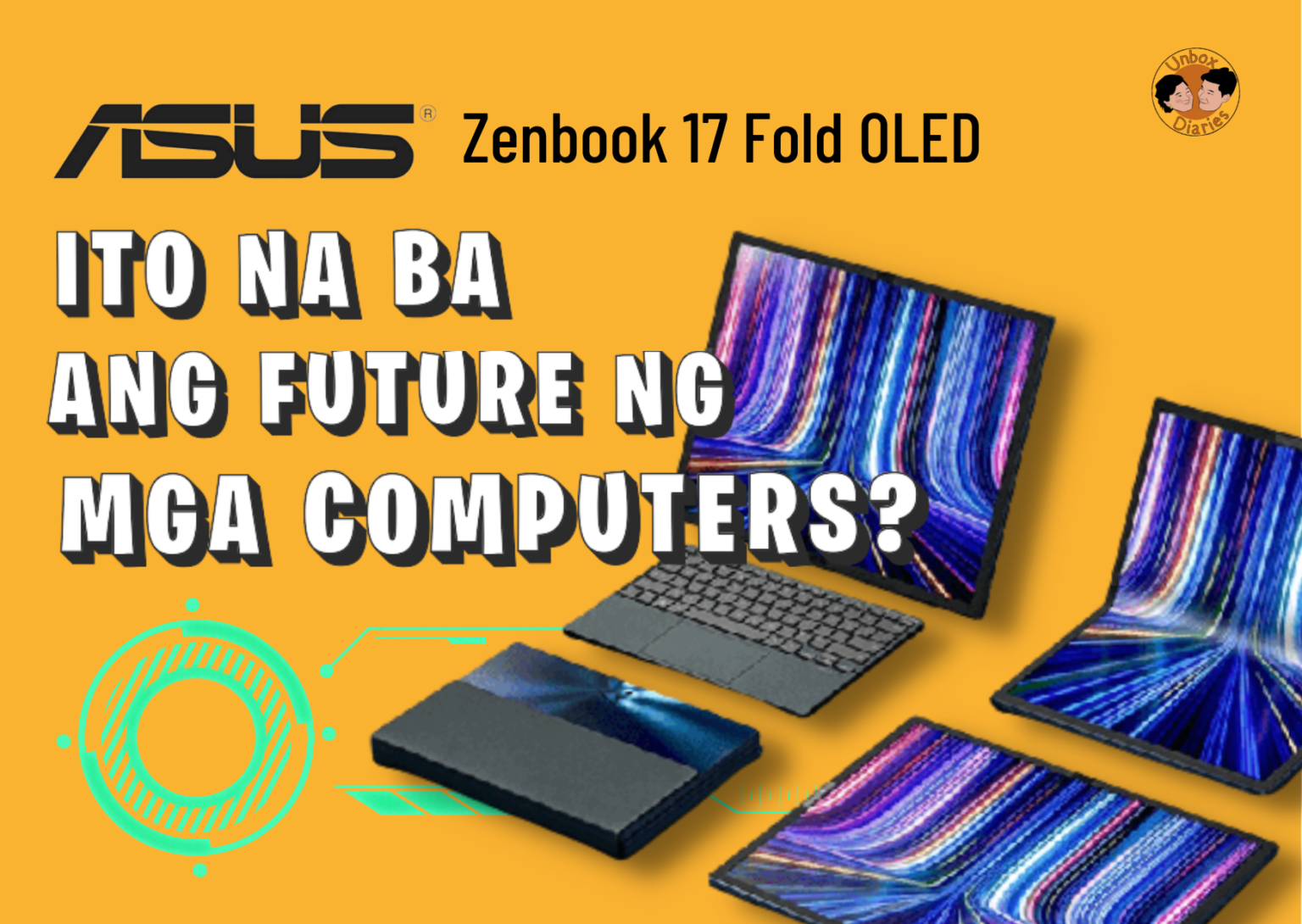 ASUS Zenbook 17 Fold OLED: Ito Ang Future Ng Mga Computers! - Unbox Diaries