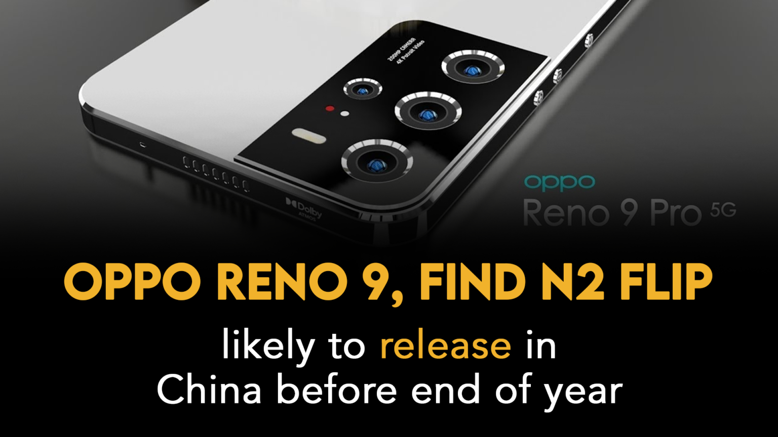 OPPO Reno 9 and Find N2 to be released in China before end of year, leakster says - Unbox Diaries