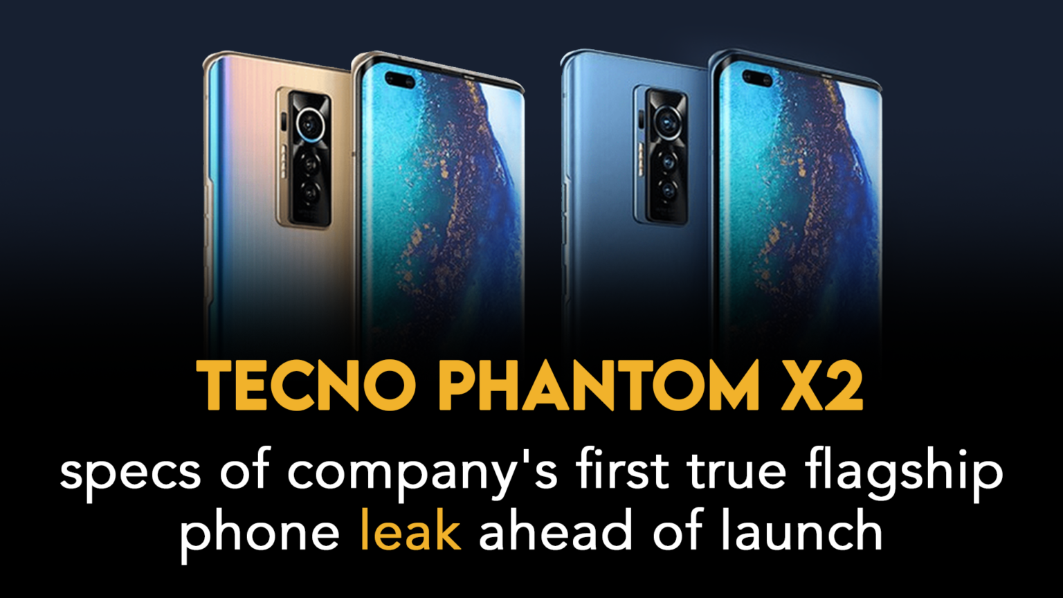 TECNO Phantom X2 specs leak one week before launch - Unbox Diaries