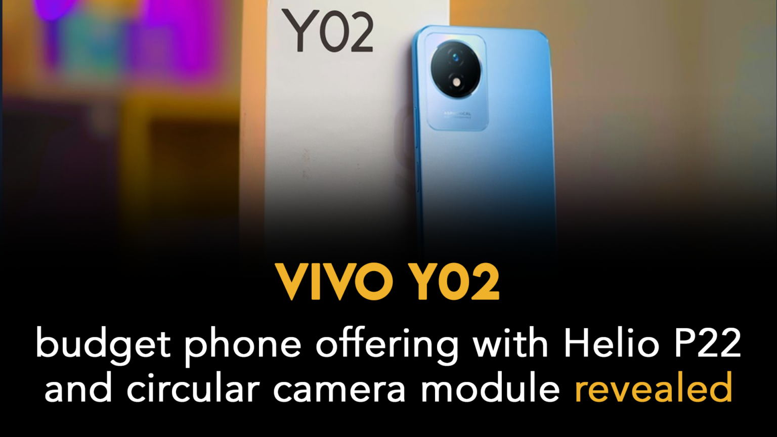 vivo Y02 first real look for its specs as it leaks ahead of launch ...