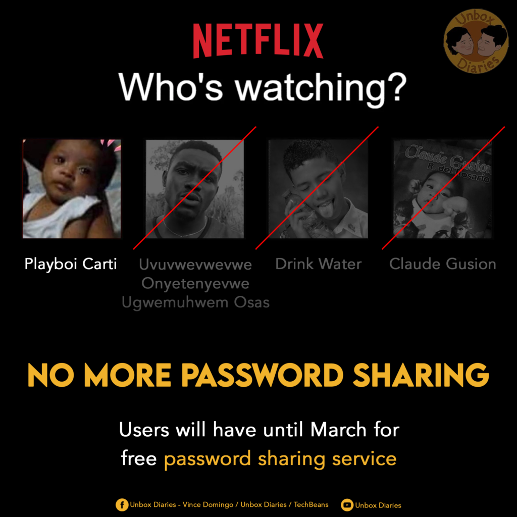 "No more free password sharing starting March:" Netflix - Unbox Diaries