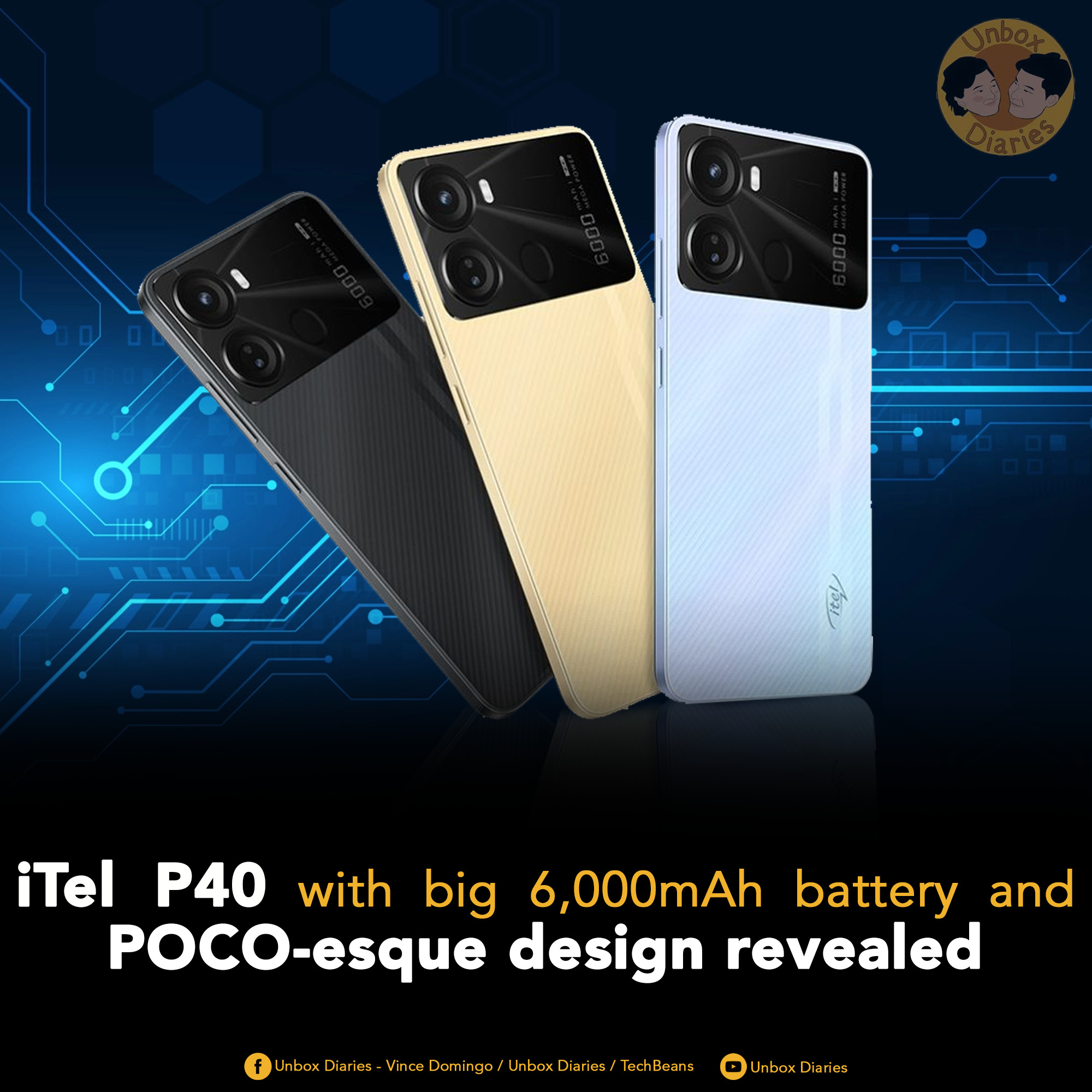 itel P40 w/ 6000 mAh battery unveiled - Unbox Diaries
