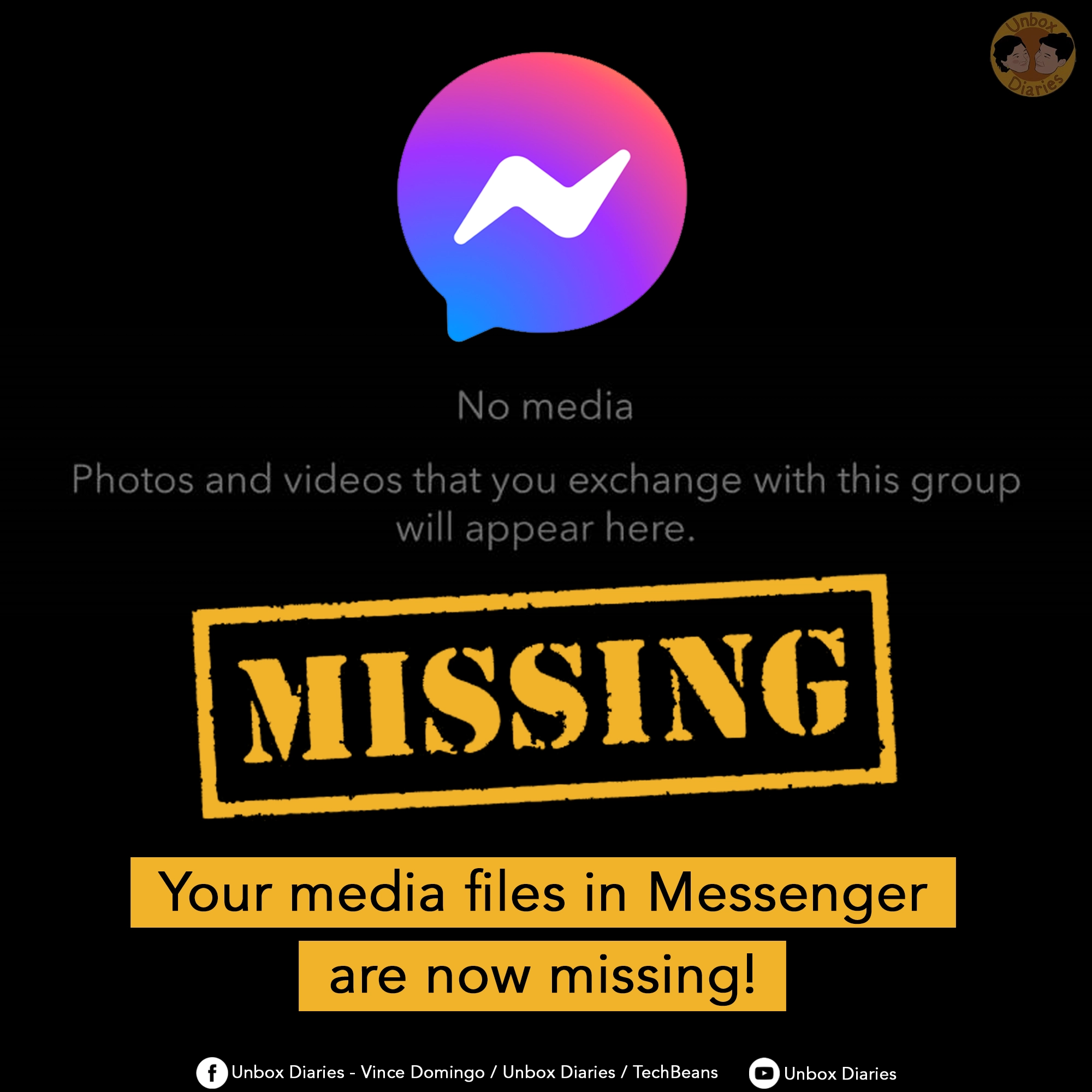 Media files on Messenger are missing!? - Unbox Diaries