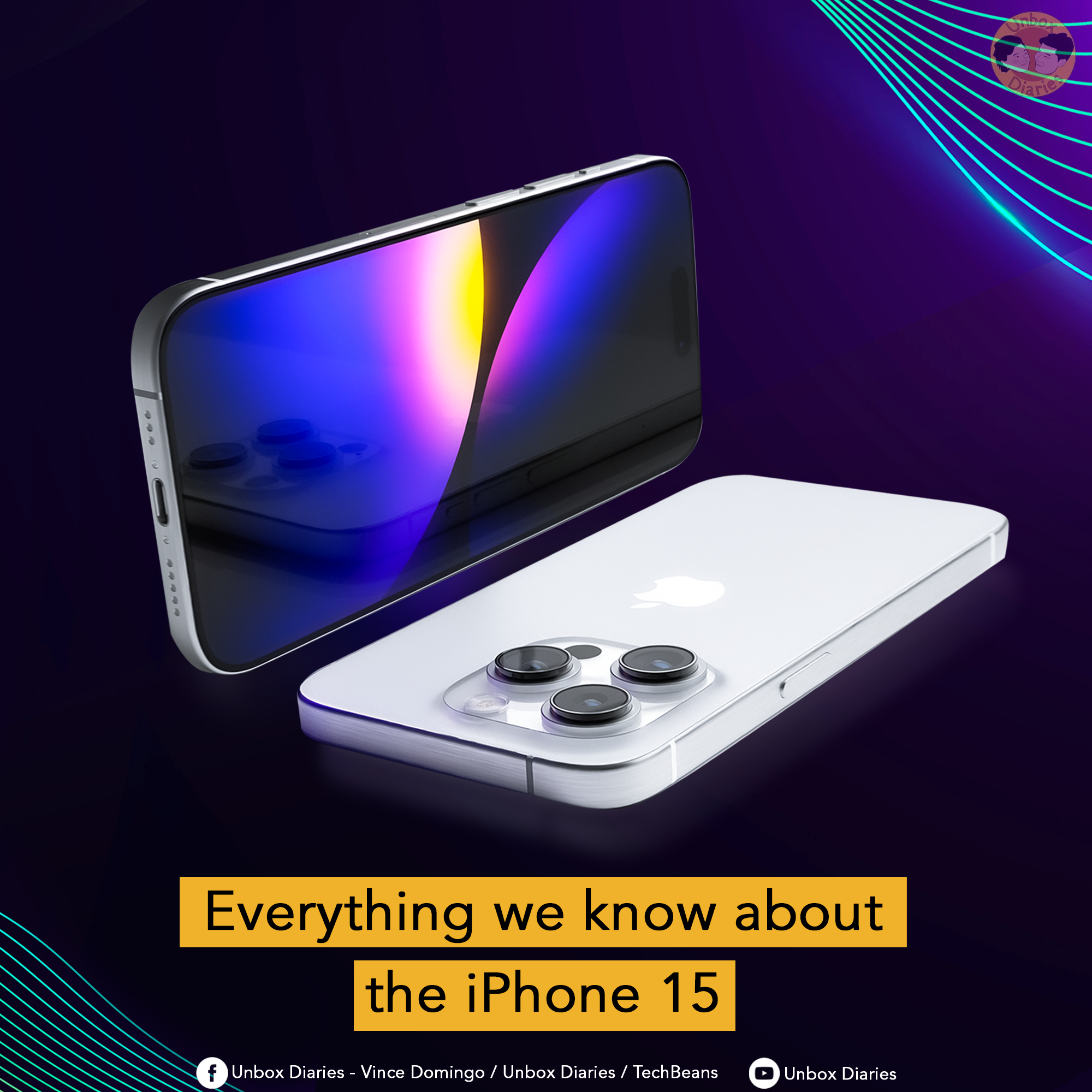 Everything we know about the iPhone 15 - Unbox Diaries