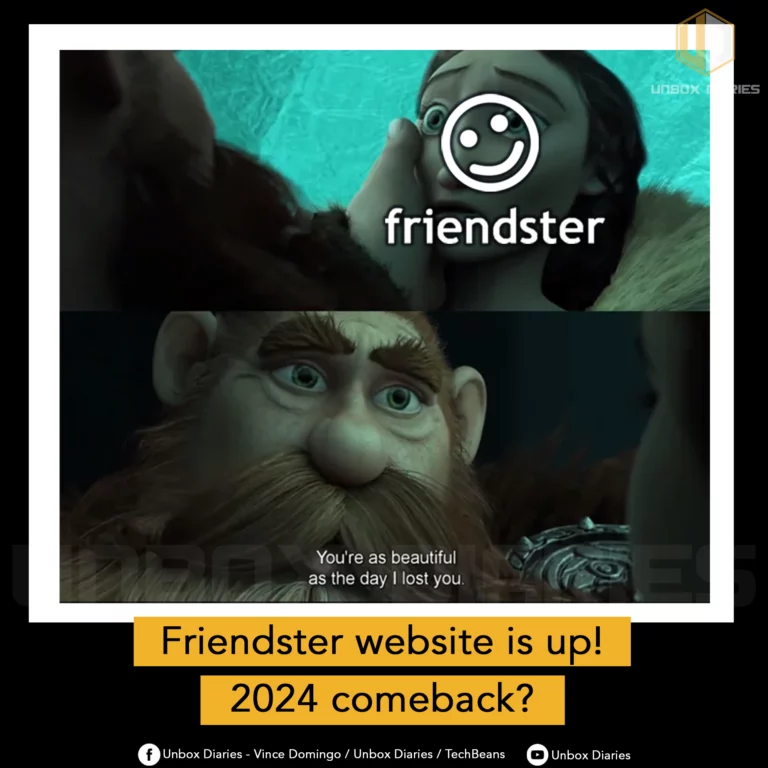 Friendster website is up! 2024 comeback? - Unbox Diaries