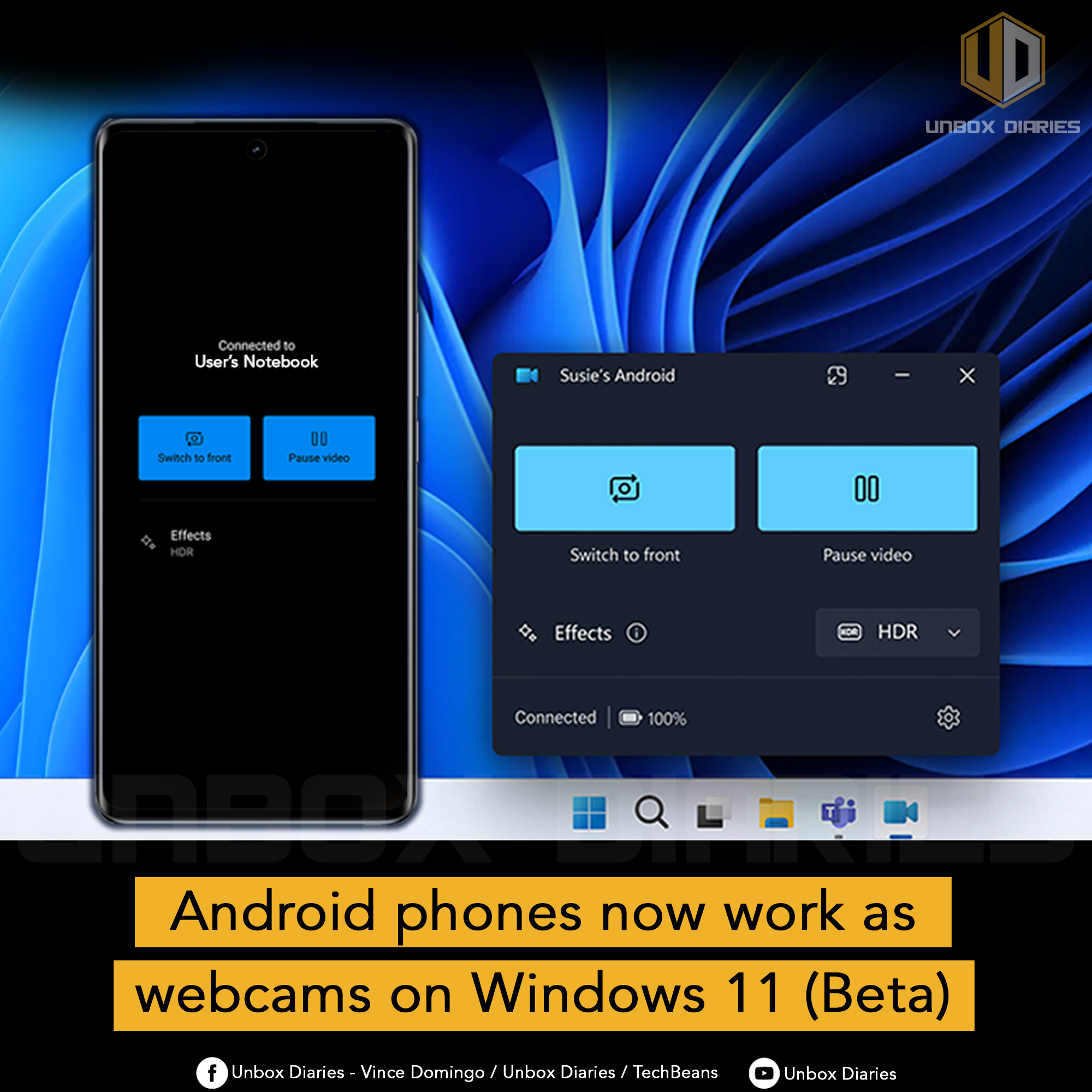 Android phones now work as webcams on Windows 11 (Beta) - Unbox Diaries