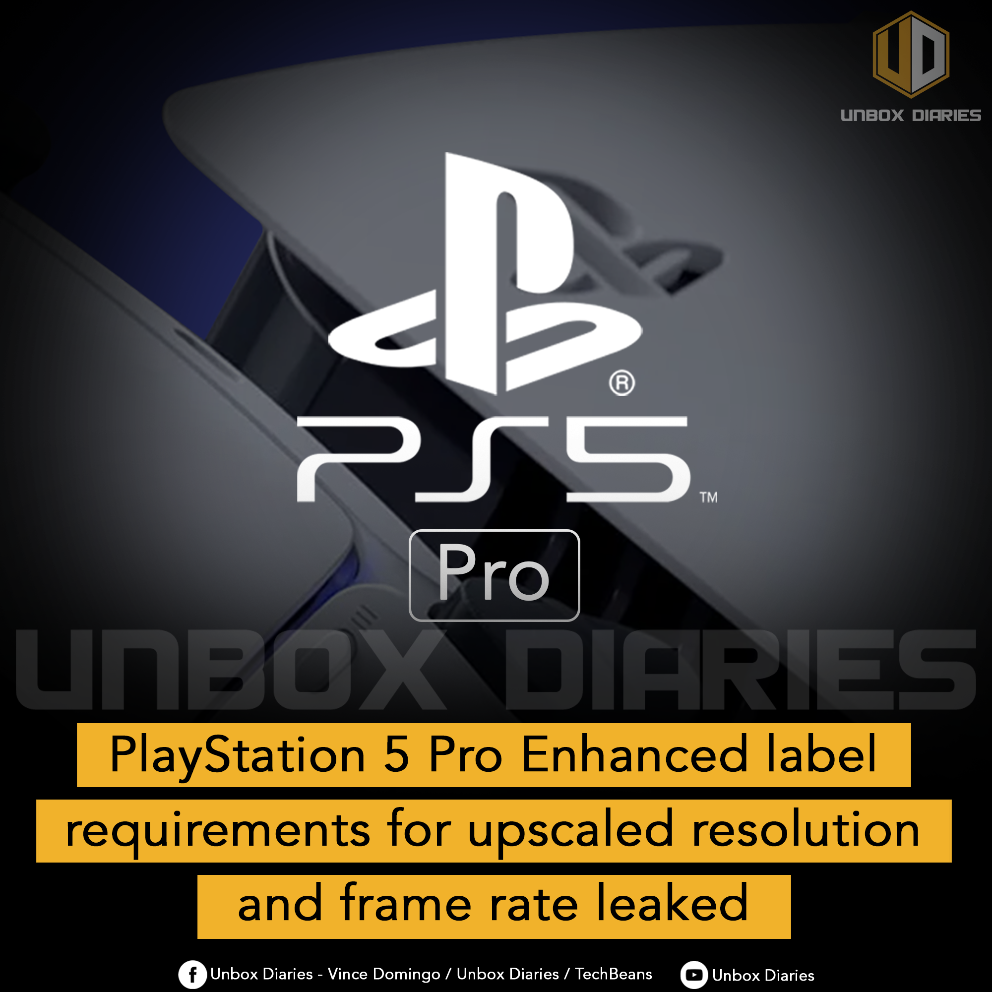 PlayStation 5 Pro Enhanced label requirements for upscaled resolution ...