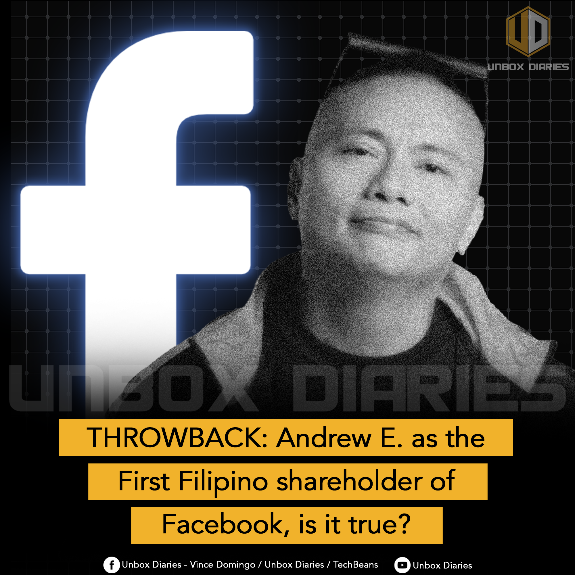 THROWBACK: Andrew E. as the First Filipino shareholder of Facebook, is ...