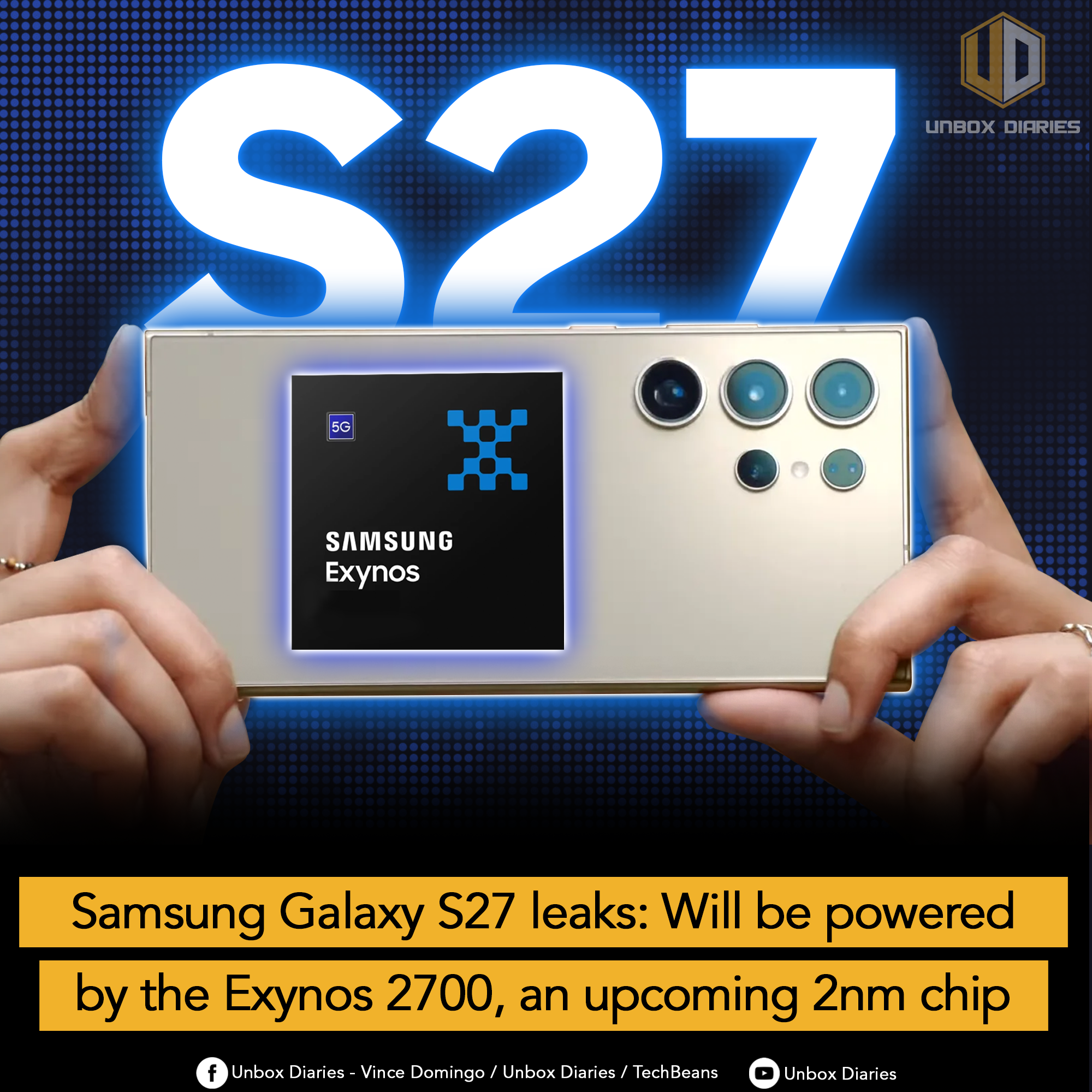 Samsung Galaxy S27 leaks: Will be powered by the Exynos 2700, an ...