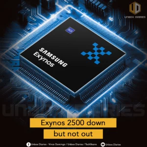 Exynos 2500 down but not out - Unbox Diaries