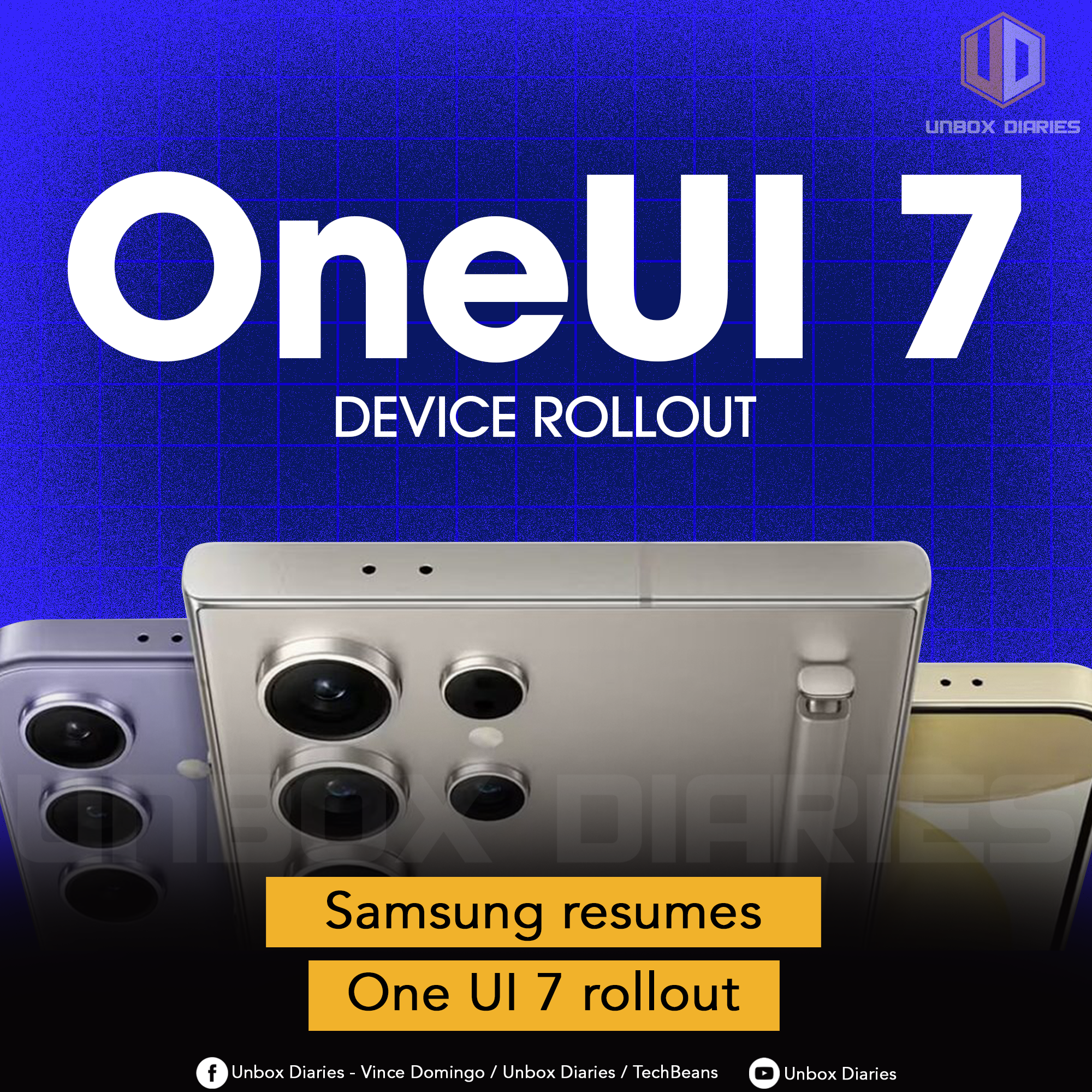 Samsung resumes One UI 7 rollout - Unbox Diaries