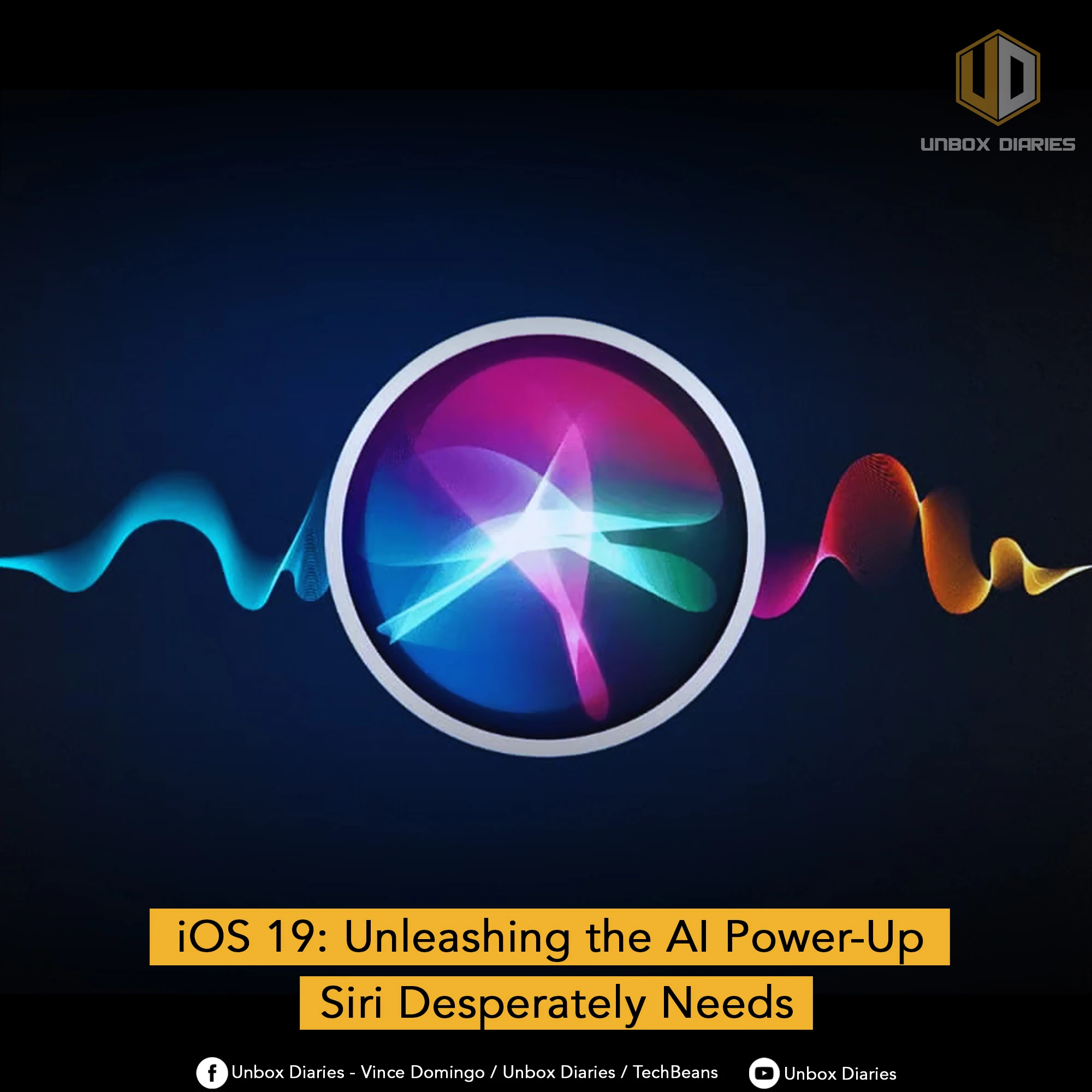 iOS 19: Unleashing the AI Power-Up Siri Desperately Needs - Unbox Diaries