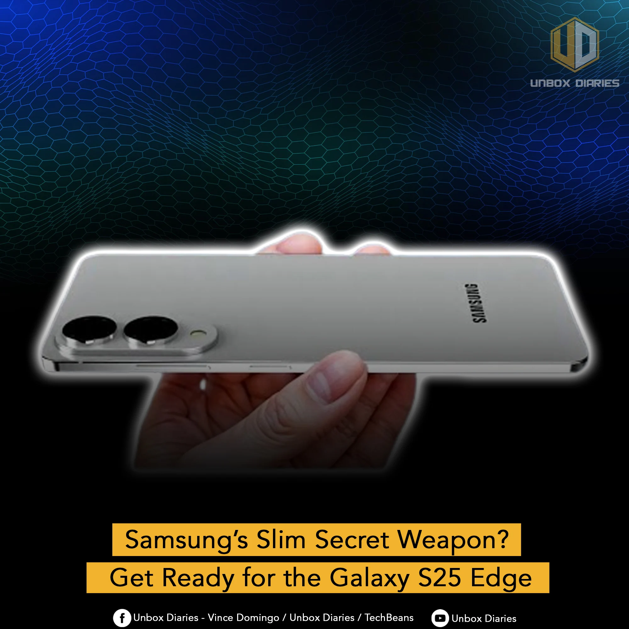 Samsung's Slim Secret Weapon? Get Ready for the Galaxy S25 Edge - Unbox ...