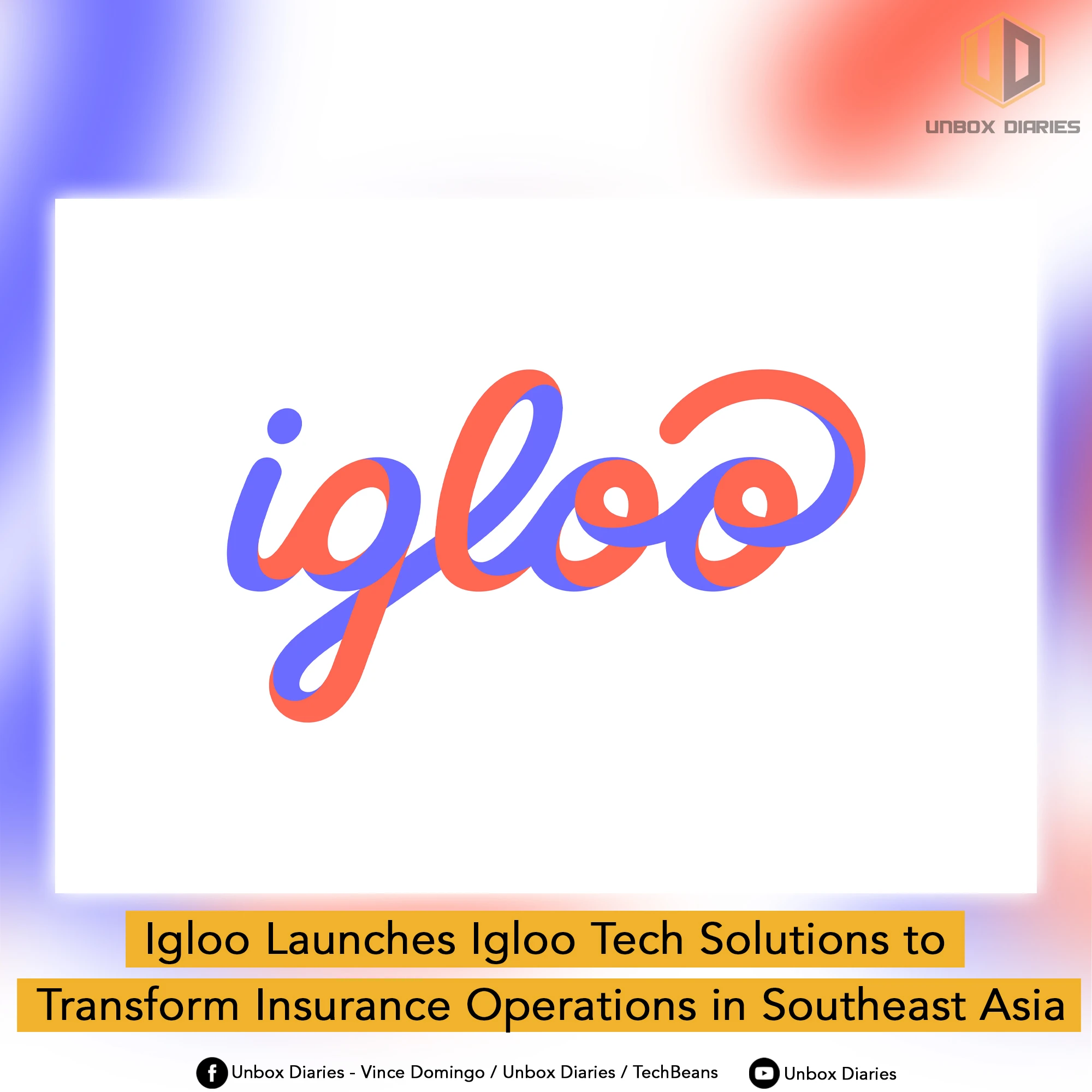 Igloo Launches Igloo Tech Solutions to Transform Insurance Operations ...