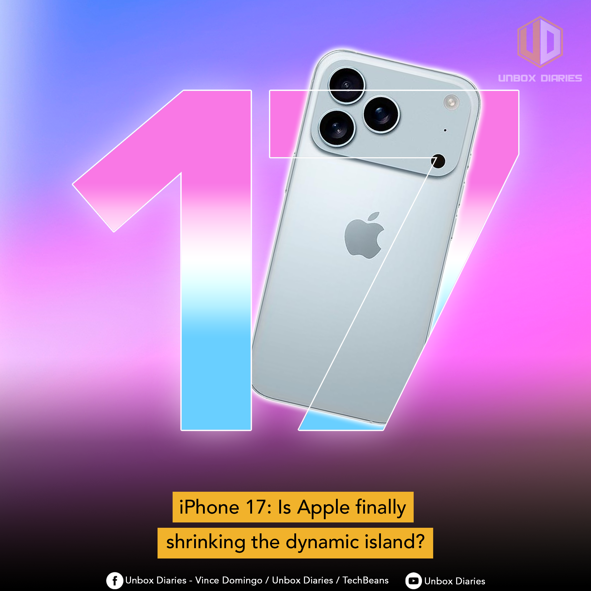 iPhone 17: Is Apple finally shrinking the dynamic island? - Unbox Diaries