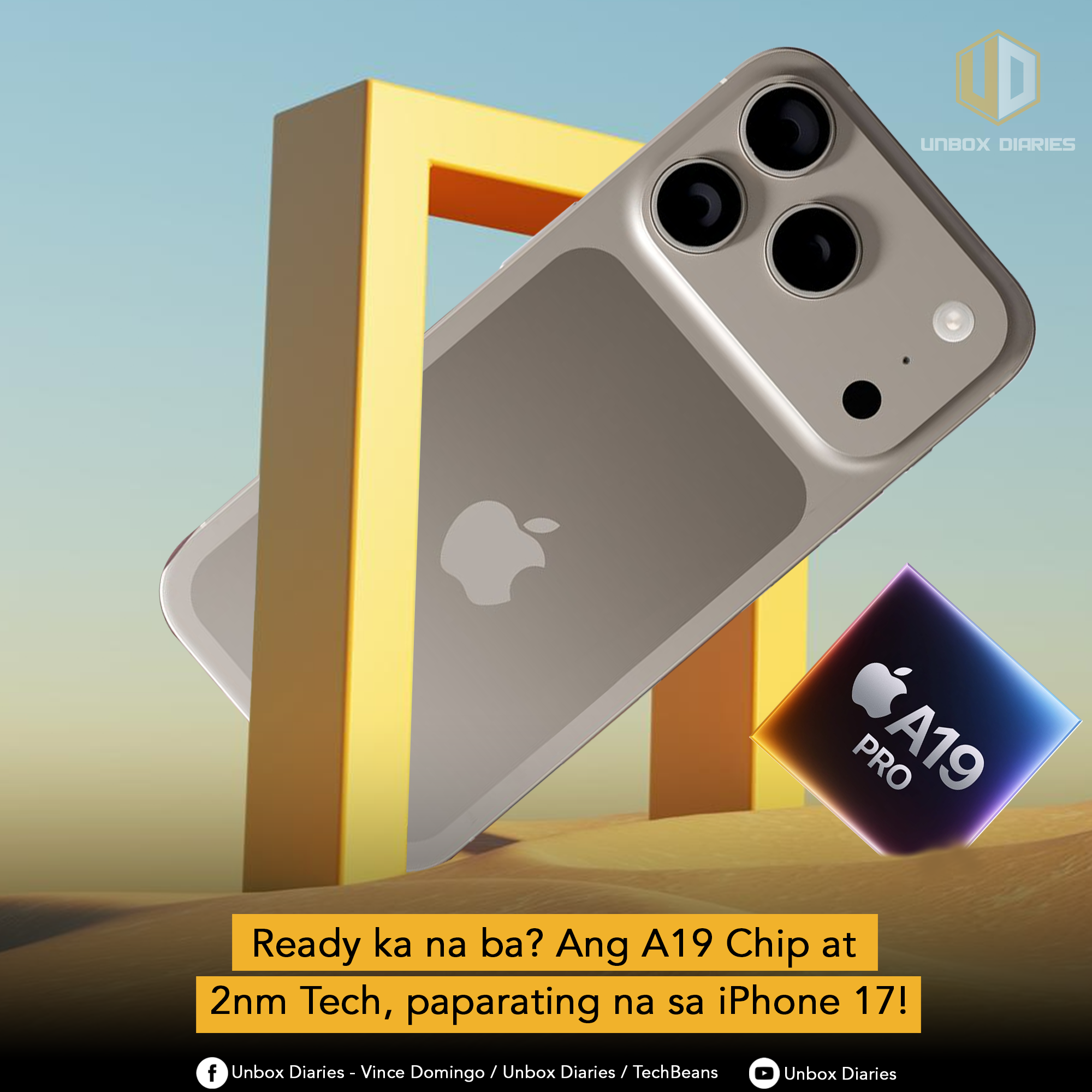Ready ka na ba? Ang A19 Chip at 2nm Tech, paparating na sa iPhone 17! - Unbox Diaries